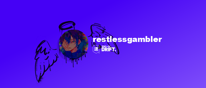 drift.rip | @restlessgambler