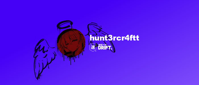 drift.rip | @hunt3rcr4ftt